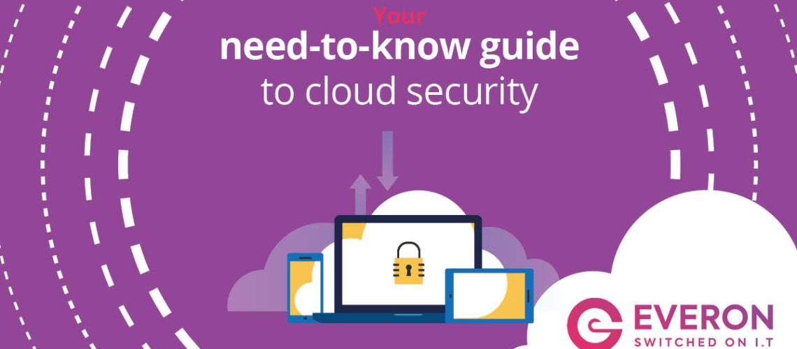 Your need-to-know guide to cloud security - Everon